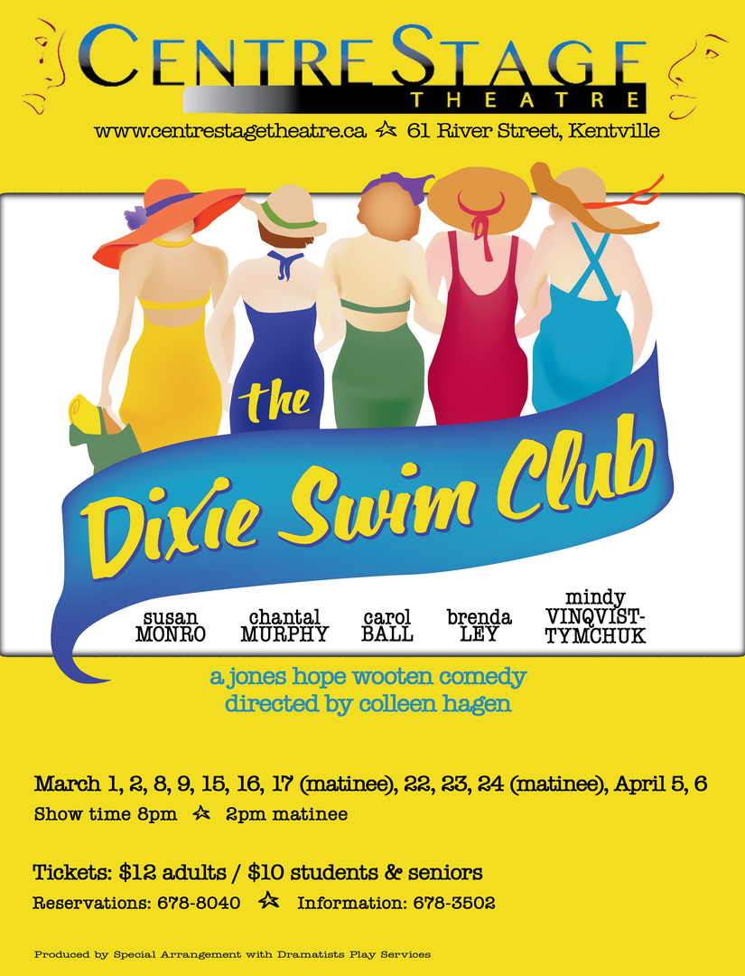Dixie Swim Club at CentreStage Theatre, Kentville (March 8, 2013 8pm)