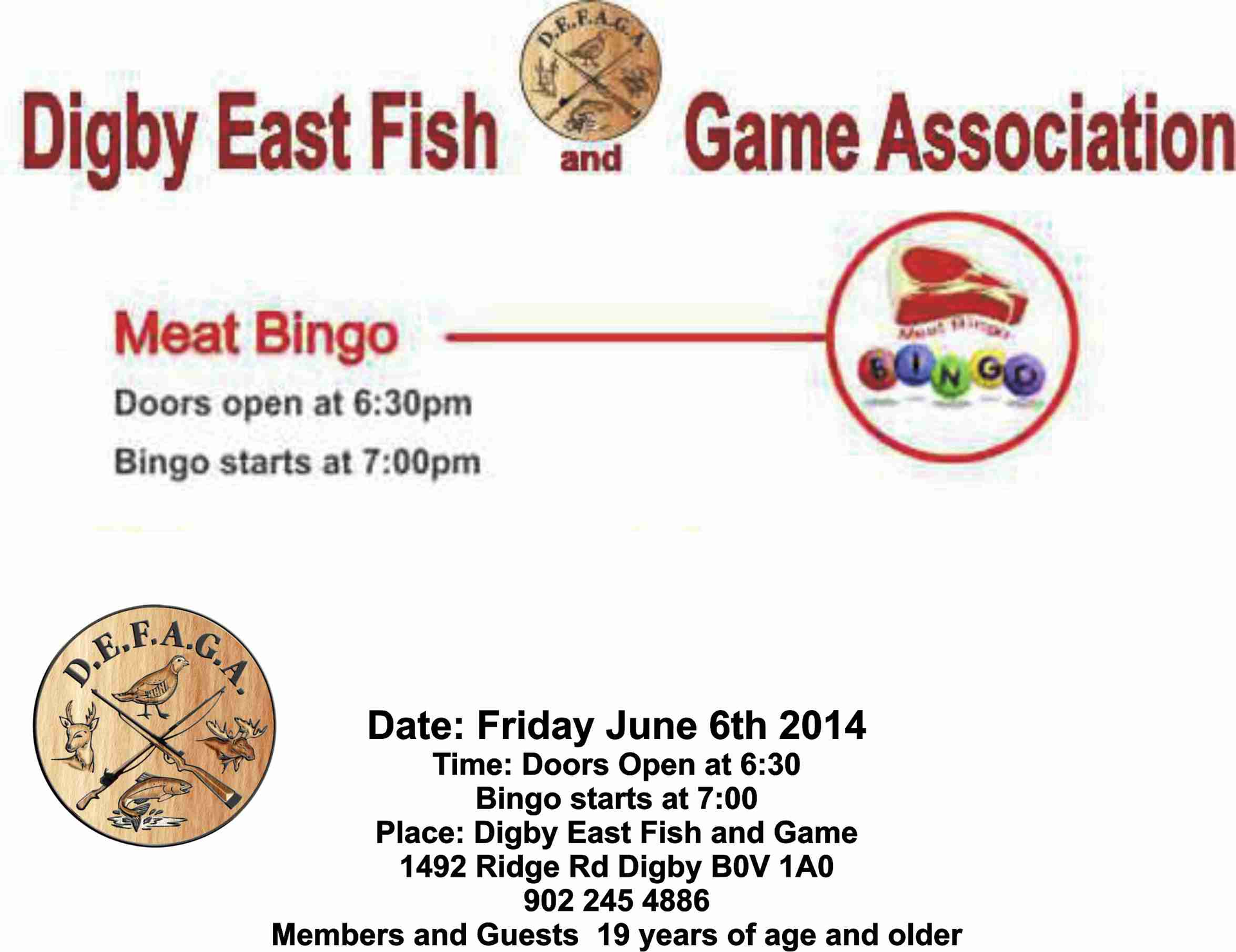 Meat Bingo at Digby East Fish And Game, Digby (June 6, 2014 6:30pm)