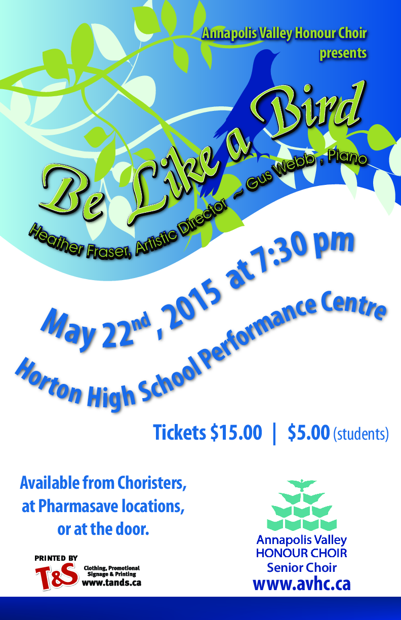 Be Like a Bird - Annapolis Valley Honour Choir at Horton High School ...