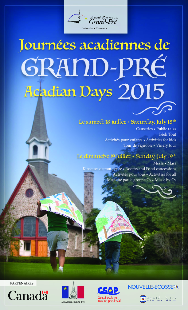 Acadian Days at Grand-Pré National Historic Site, Grand Pre (July 18 ...