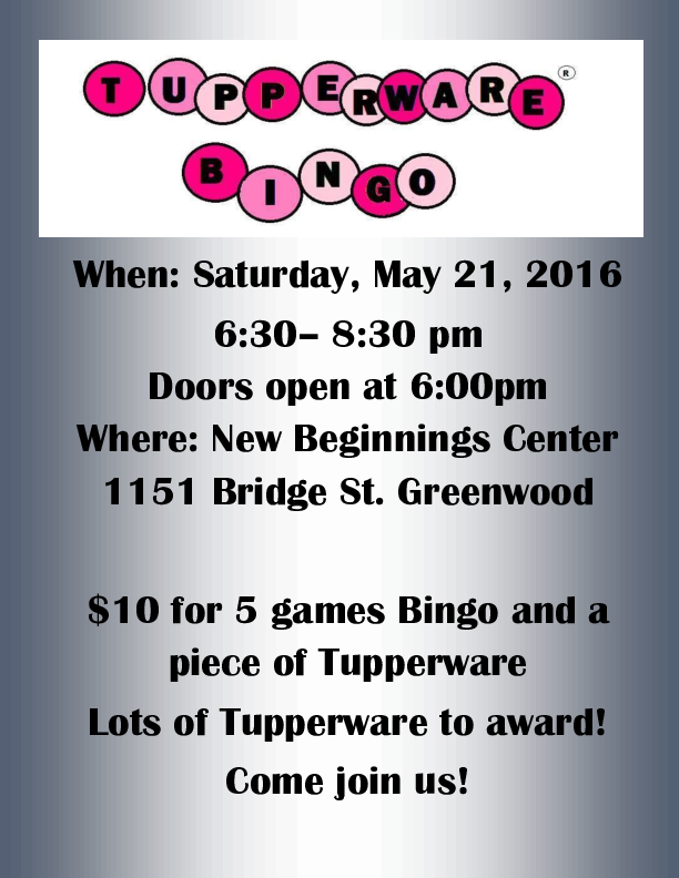 Tupperware® Bingo at New Beginnings Center, Greenwood (May 21, 2016 6:30pm)