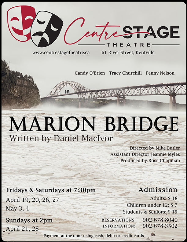 Marion Bridge at CentreStage Theatre, Kentville (May 4, 2024 7:30pm)